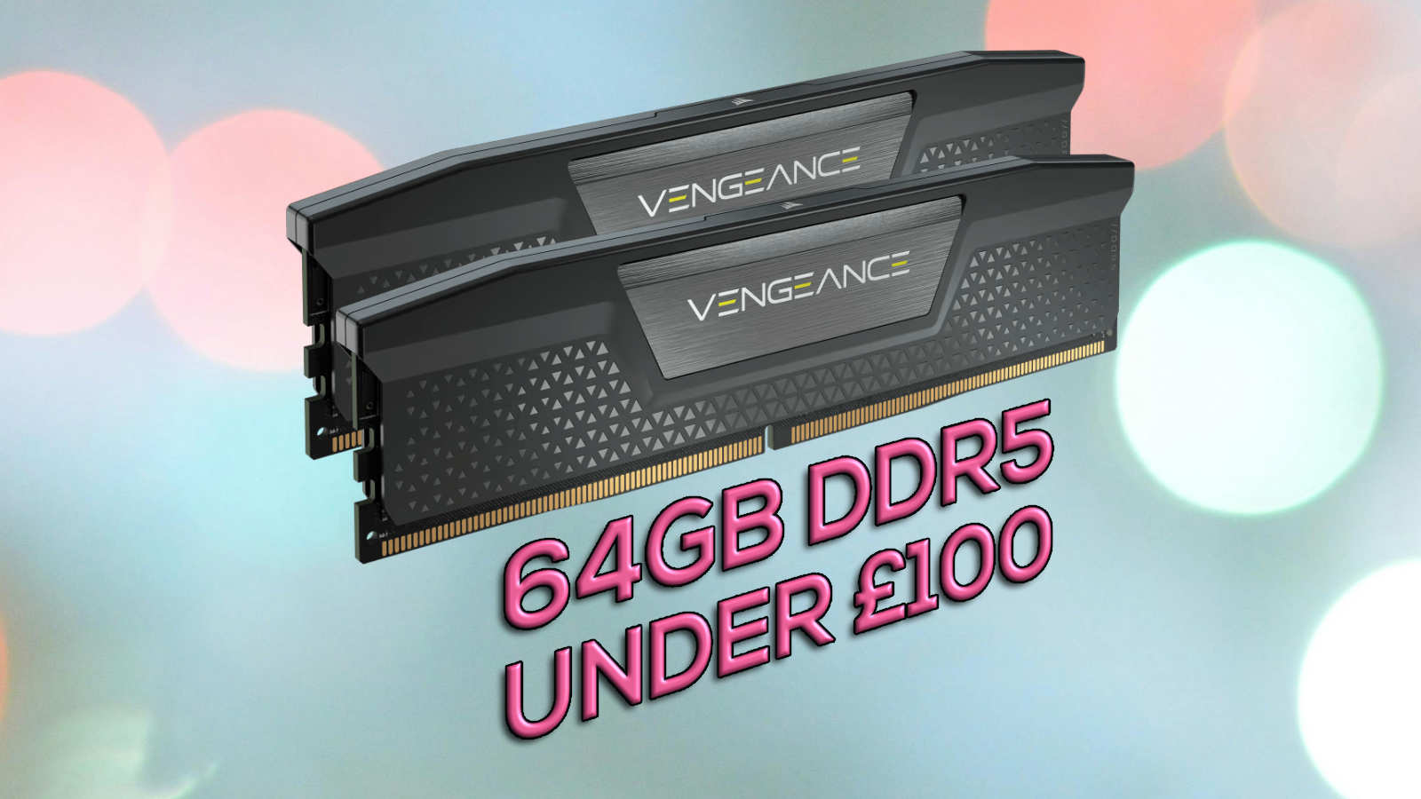 Deal Of The Day You Can Now Get 64gb Of Ddr5 For Under £100 Club386